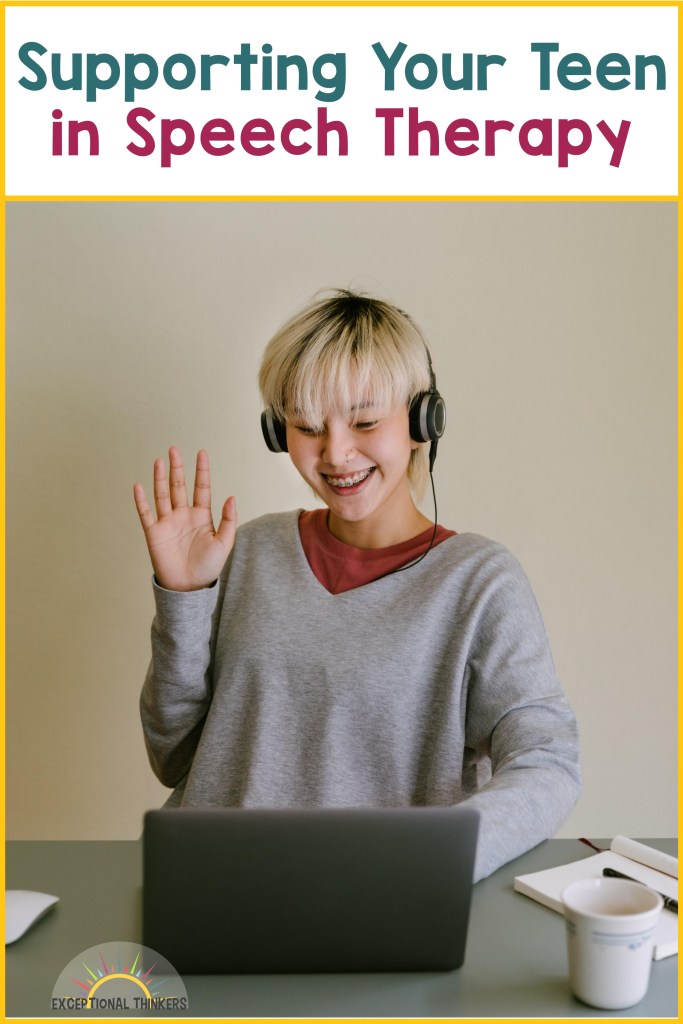 How to Support Your Teenager As They Go Through Speech Therapy ...